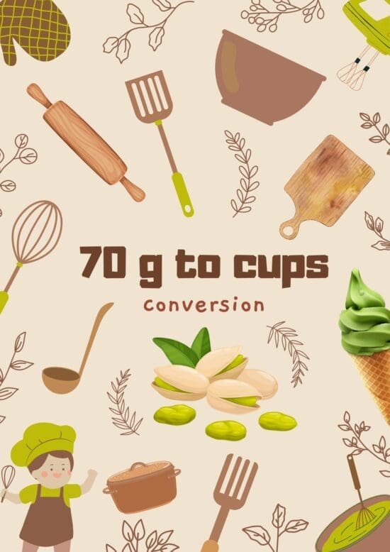 70 Grams to Cups (The Easy Way)