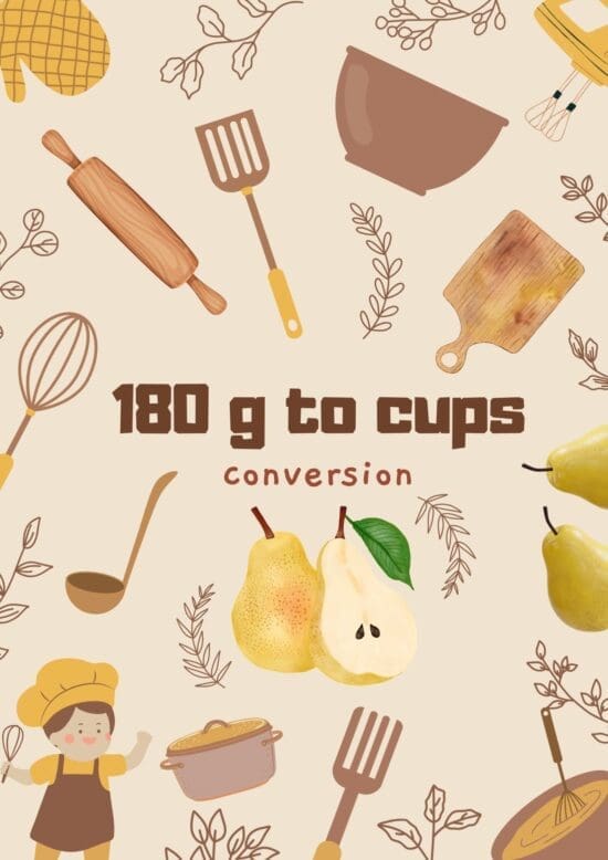 180 Grams to Cups (No Math, No Fuss)